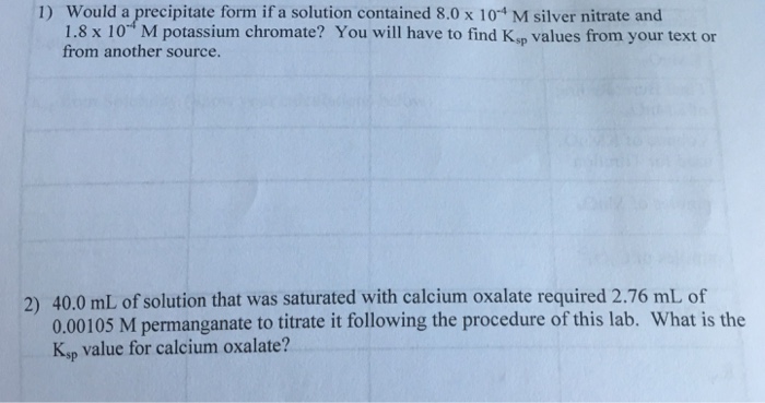 Solved 1) Would a precipitate form if a solution contained | Chegg.com