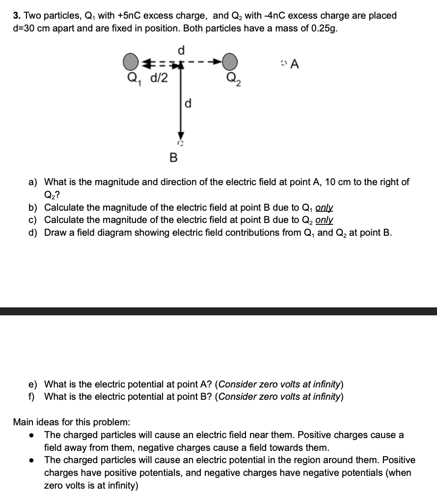 Solved 3. Two particles, Q1 with +5nC excess charge, and Q2 | Chegg.com