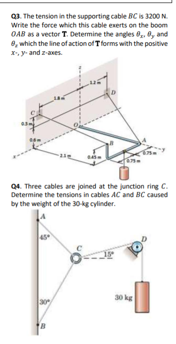 Solved Q3. The tension in the supporting cable BC is 3200 N. | Chegg.com