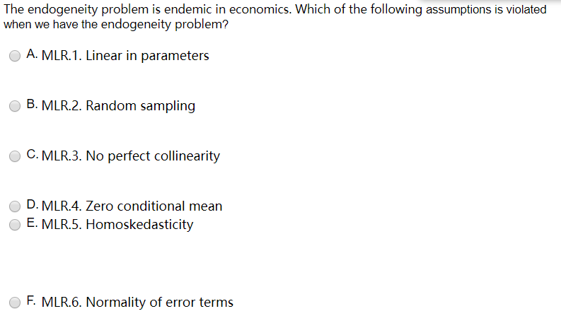 Solved when we have the endogeneity problem? A. MLR.1. | Chegg.com