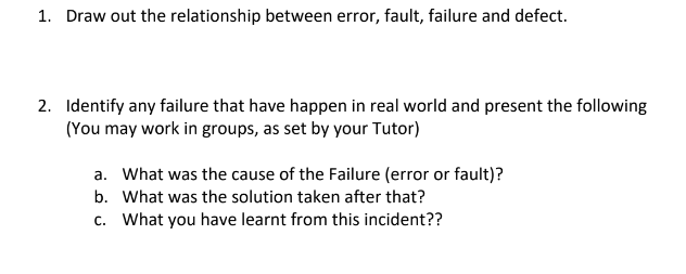 Solved 1. Draw out the relationship between error, fault, | Chegg.com