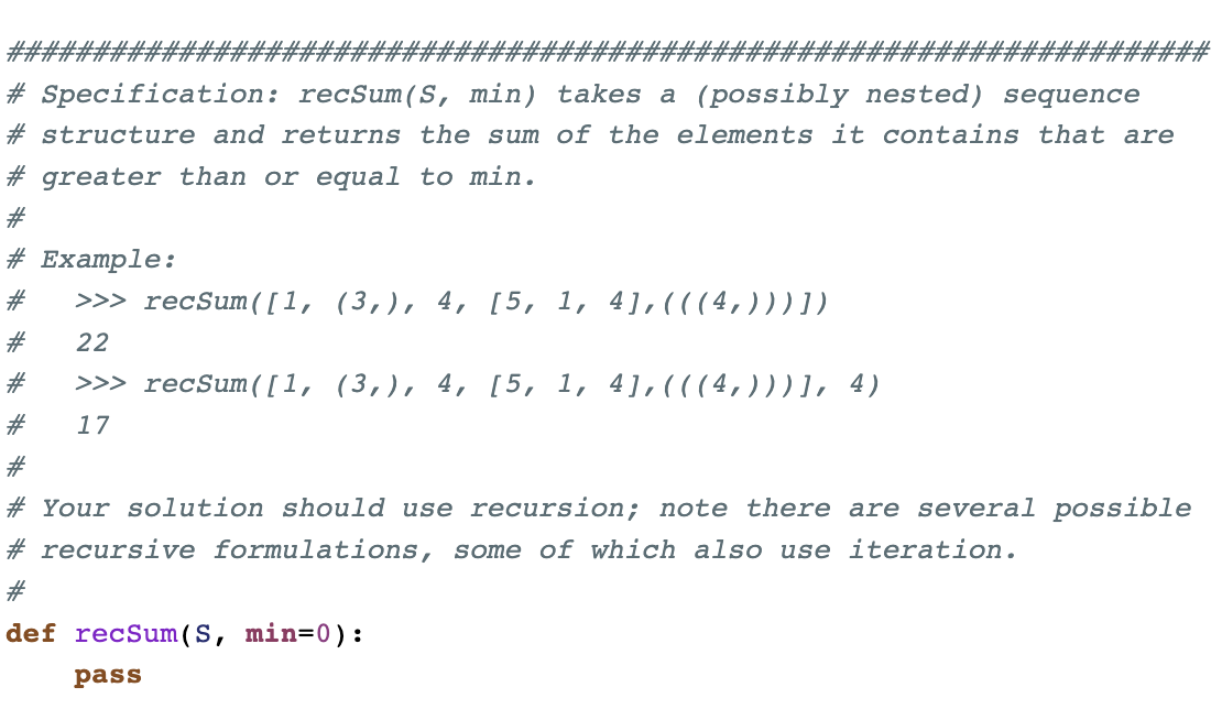 Solved * Specification: recsum(s, min) takes a (possibly | Chegg.com