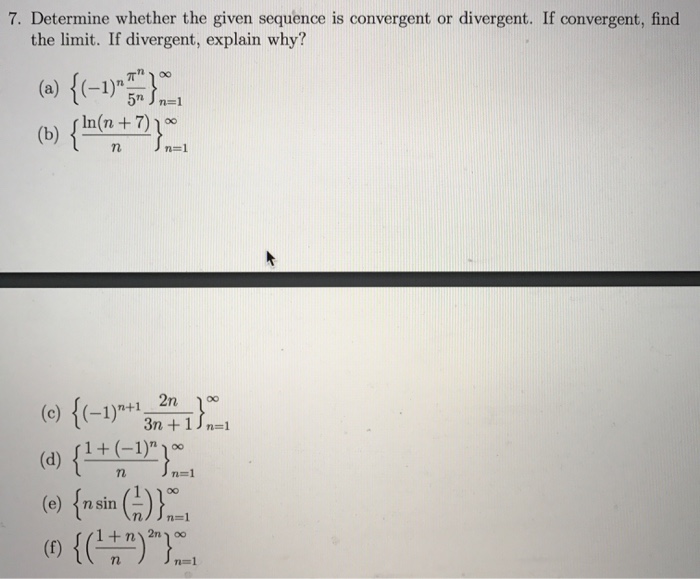 Solved Determine whether the given sequence is convergent or | Chegg.com