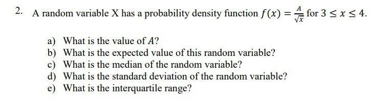 Solved 2. A random variable X has a probability density | Chegg.com