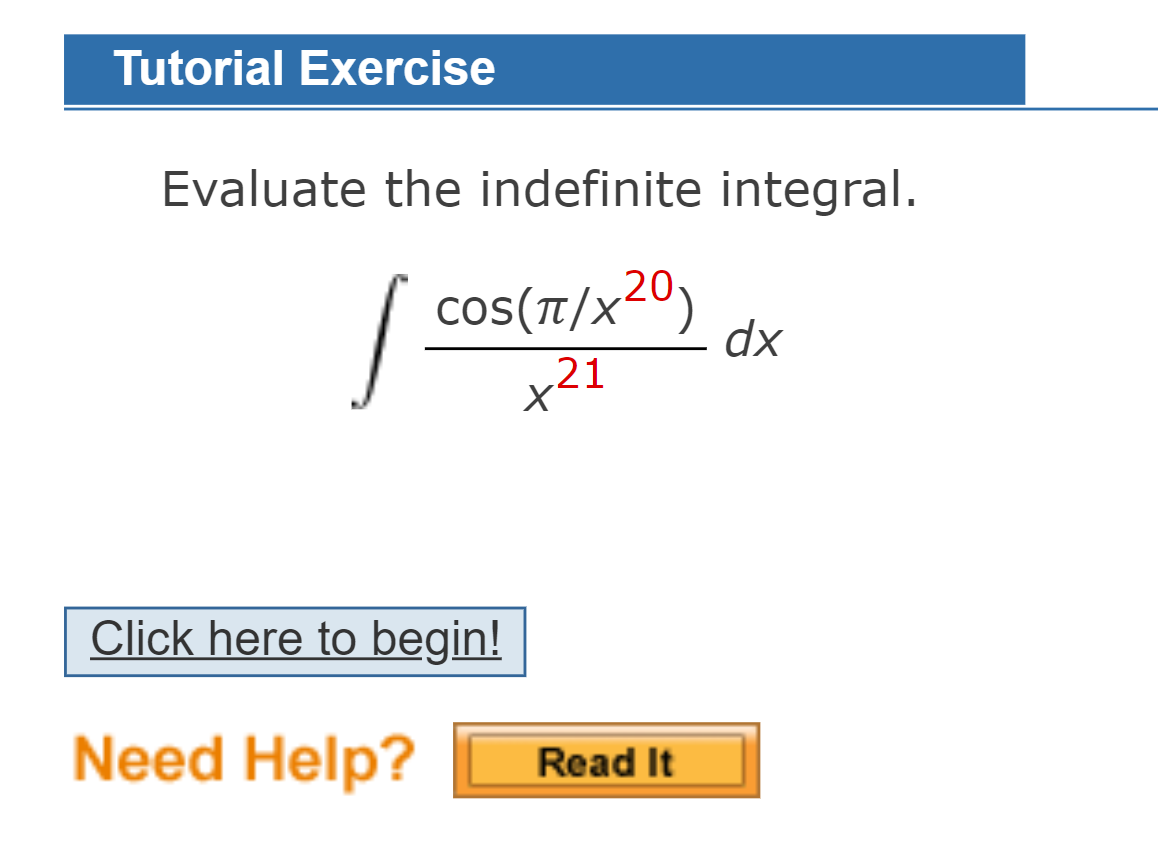 Solved Tutorial Exercise Evaluate the indefinite integral. | Chegg.com
