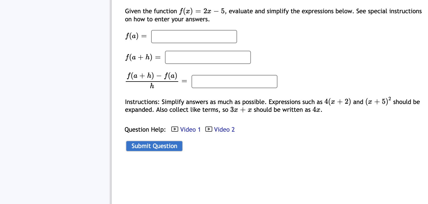 Solved Given the function f(x) = 2x – 5, evaluate and | Chegg.com