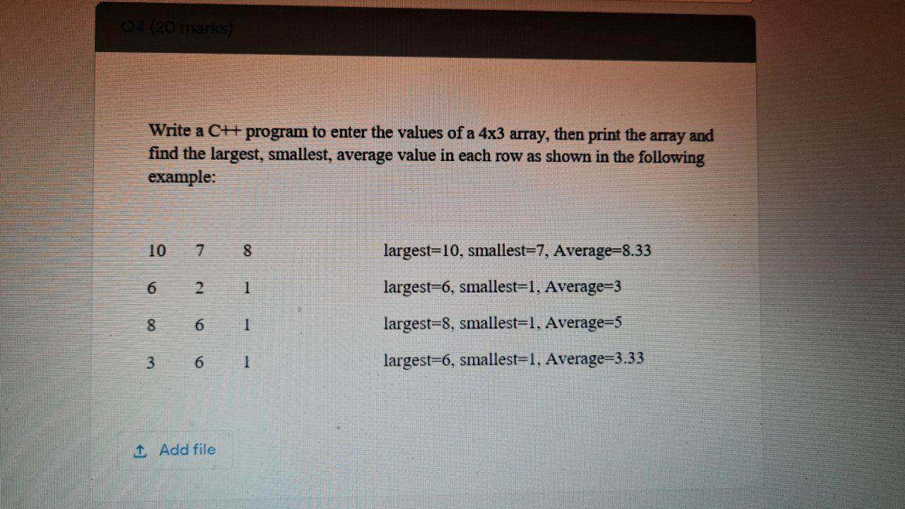 Solved 04 (20 marks) Write a C++ program to enter the values | Chegg.com