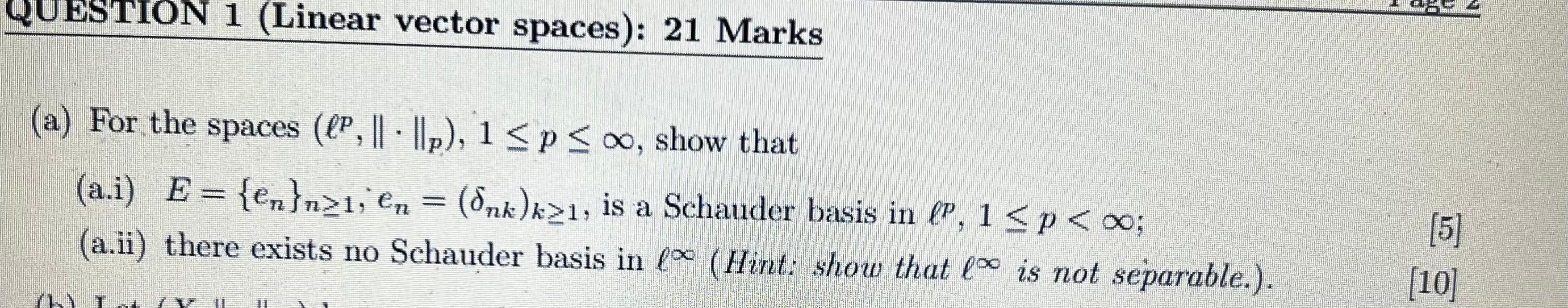 Solved (a) For the spaces (lp , || · ||p), 1 ≤ p ≤ ∞, | Chegg.com