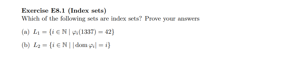Solved Which of the following sets are index sets? Prove | Chegg.com