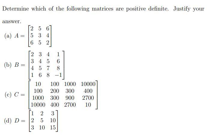 Solved Determine which of the following matrices are | Chegg.com