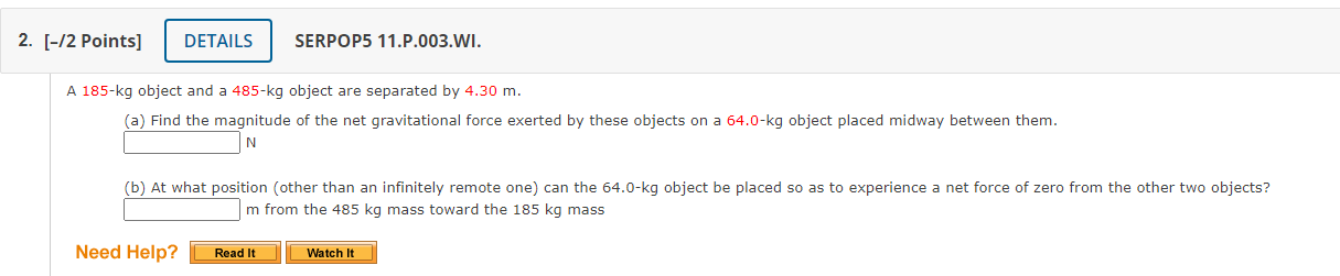 Solved A 185−kg object and a 485−kg object are separated by | Chegg.com