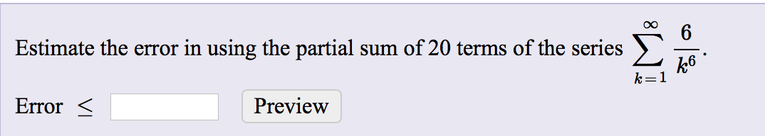 Solved Estimate The Error In Using The Partial Sum Of 20 0437