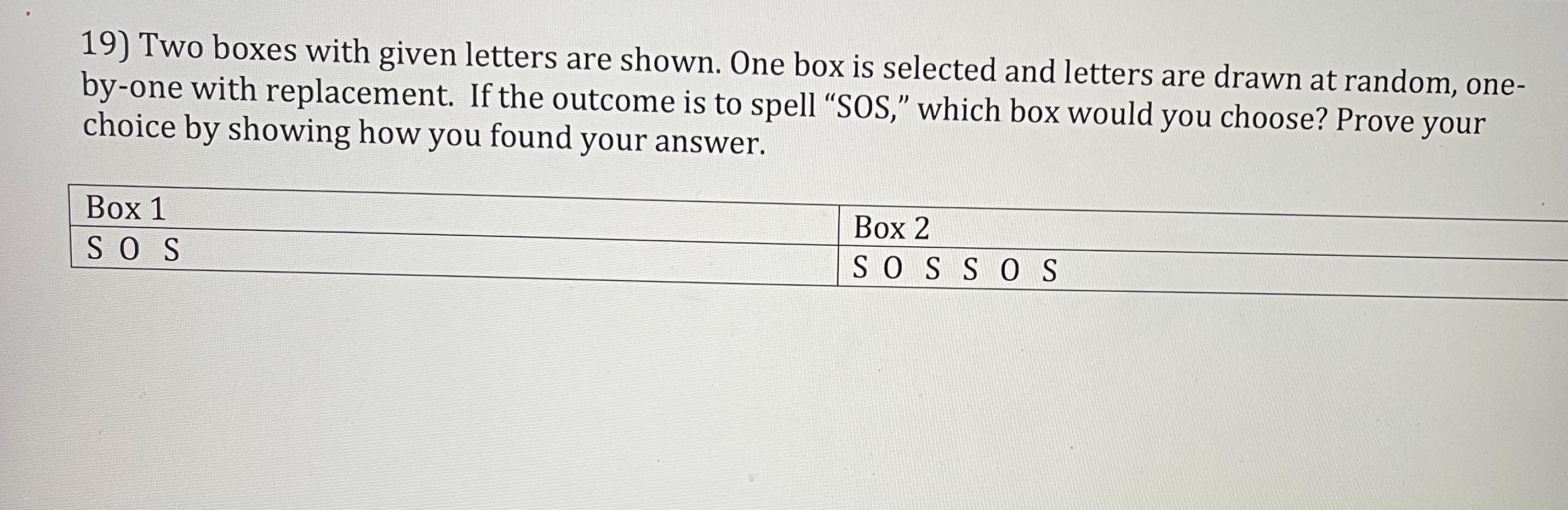 Solved 19) Two boxes with given letters are shown. One box | Chegg.com