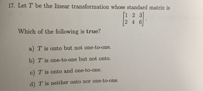Solved 17. Let T be the linear transformation whose standard | Chegg.com