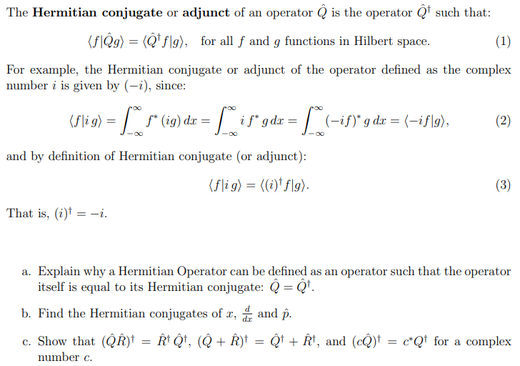 Solved The Hermitian conjugate or adjunct of an operator Q | Chegg.com