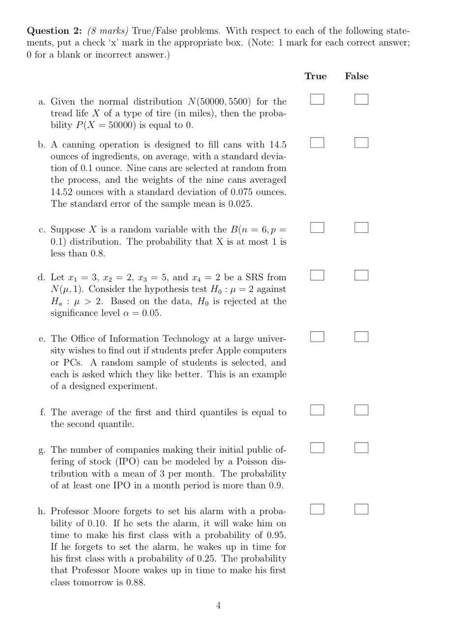 Solved Question 2: (8 marks) True/False problems. With | Chegg.com