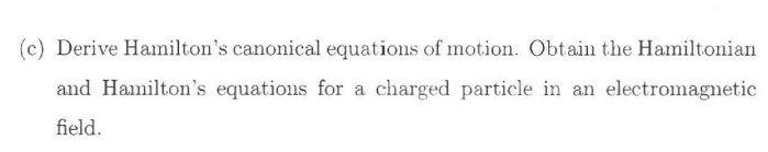 Solved (c) Derive Hamilton's canonical equations of motion. | Chegg.com