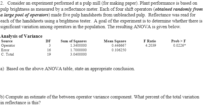 Solved 2. Consider an experiment performed at a pulp mill | Chegg.com