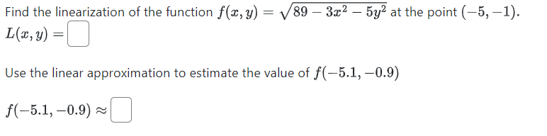 Solved Find The Linearization Of The Function