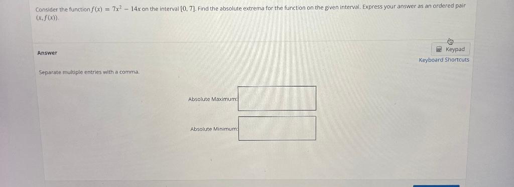 Solved Consider the function f(x)=7x2−14x on the interval | Chegg.com