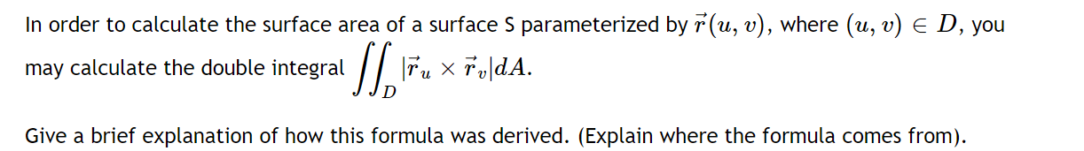 Solved In order to calculate the surface area of a surface s | Chegg.com