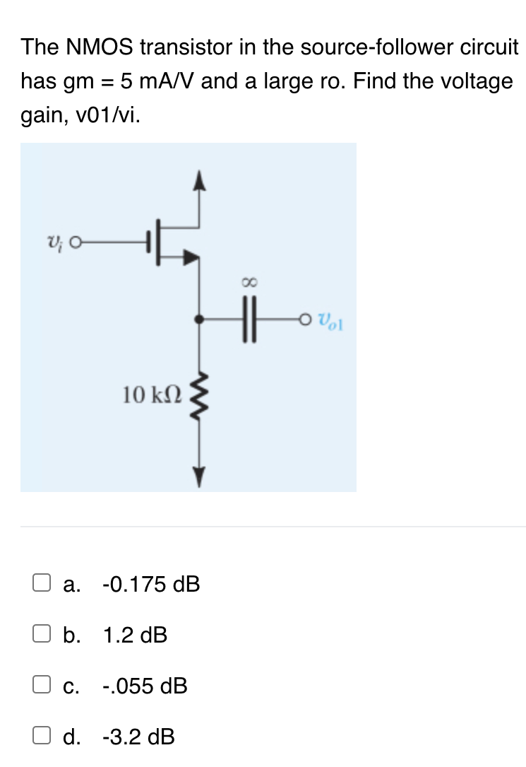 Solved The NMOS transistor in the source-follower circuit | Chegg.com