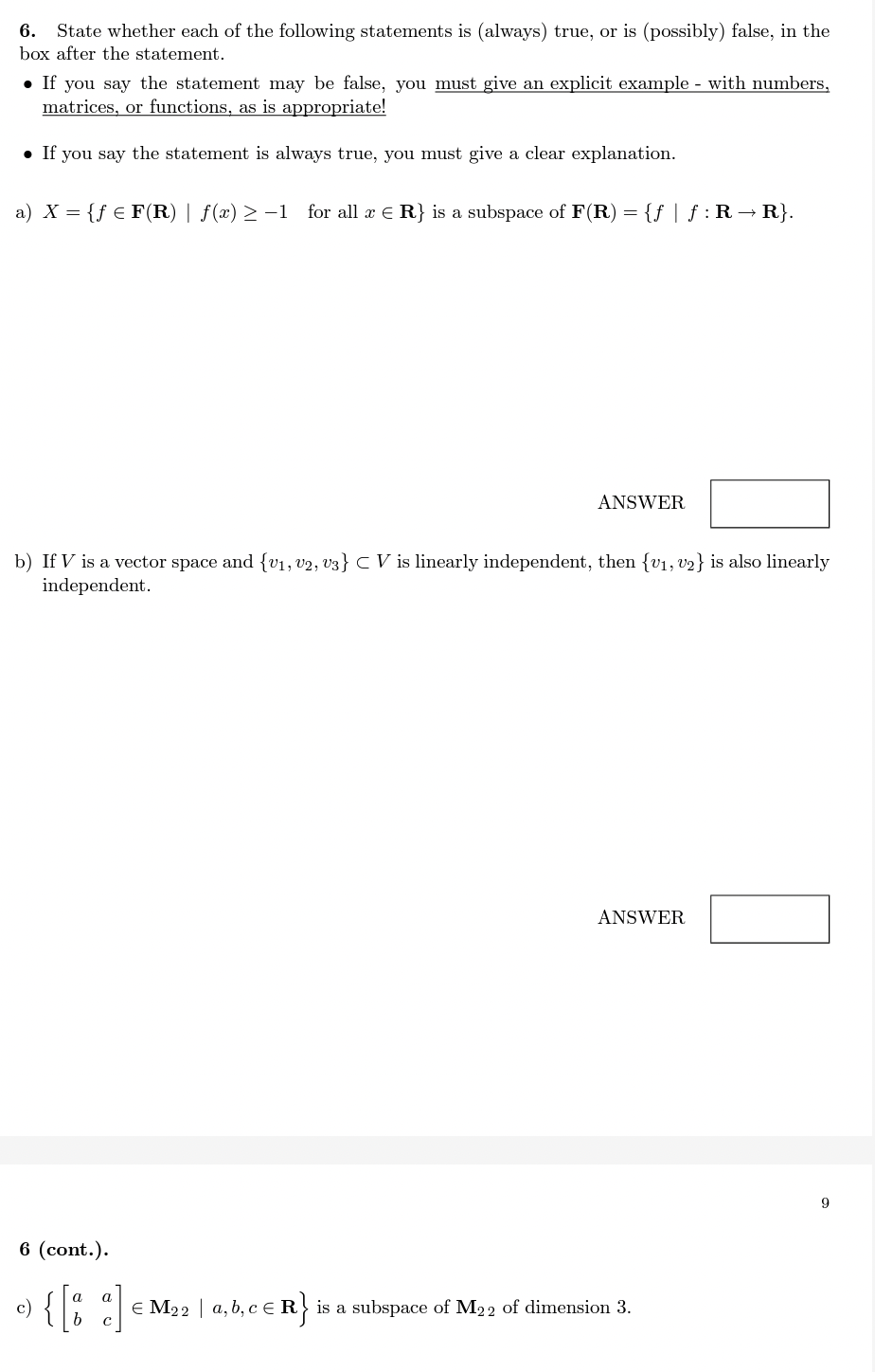 Solved 6. State whether each of the following statements is | Chegg.com