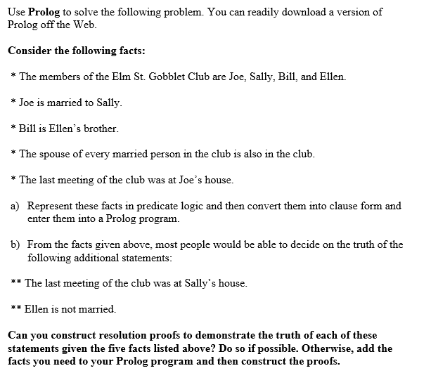 Solved Use Prolog to solve the following problem. You can | Chegg.com Solved Use Prolog to solve the following problem. You can | Chegg.com