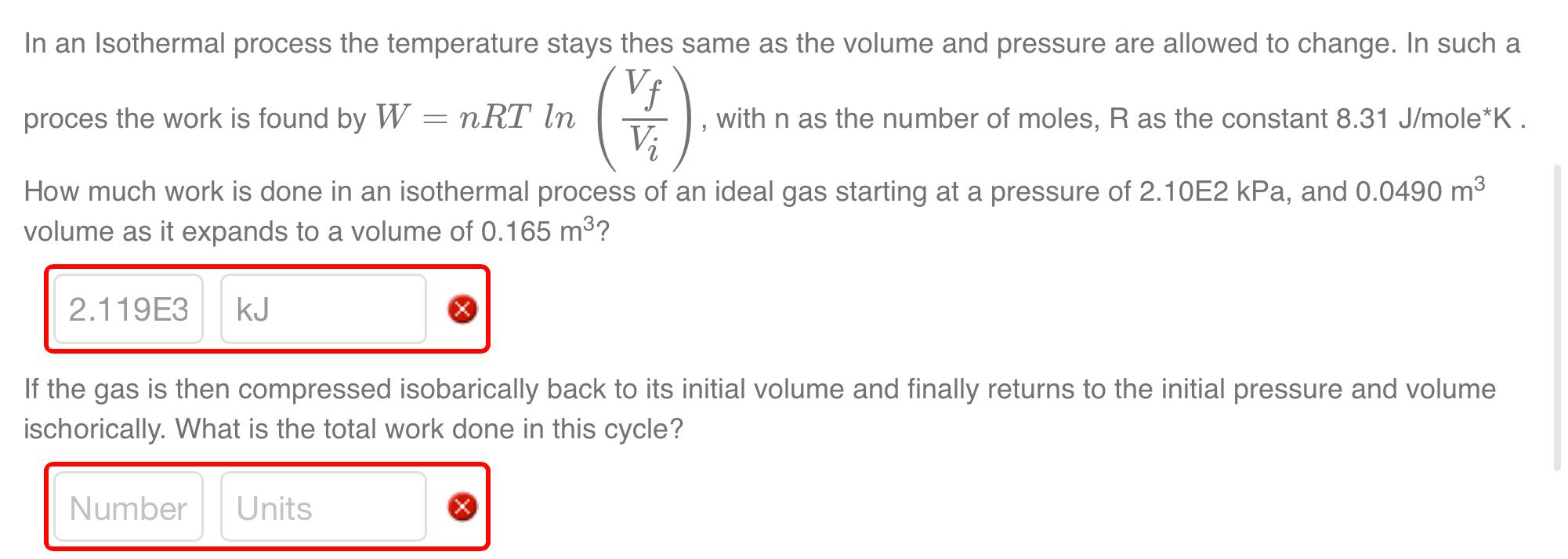 In an Isothermal process the temperature stays thes | Chegg.com