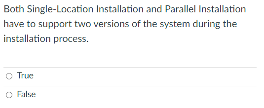 Solved Both Single-Location Installation and Parallel | Chegg.com