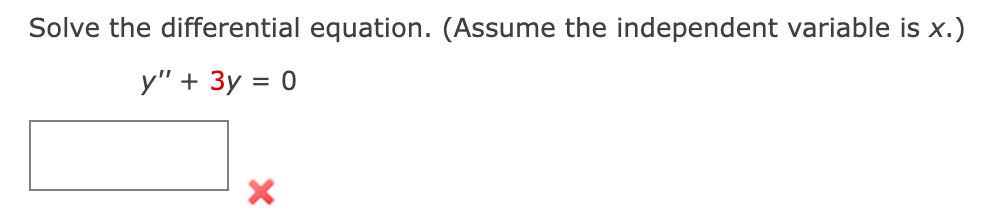 Solved Solve the differential equation. (Assume the | Chegg.com