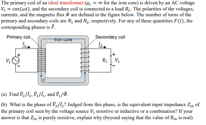 Solved The primary coil of an ideal transformer (My = co for | Chegg.com