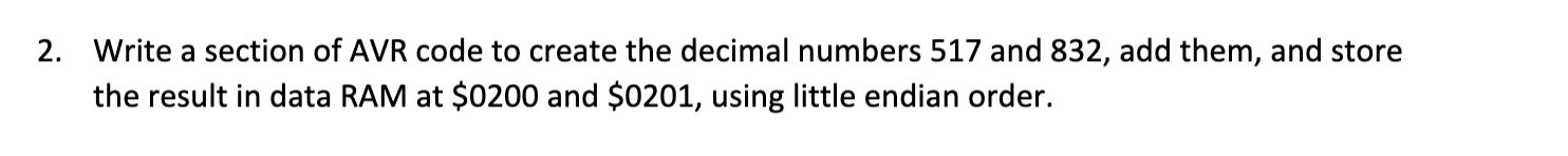 2. Write a section of AVR code to create the decimal | Chegg.com