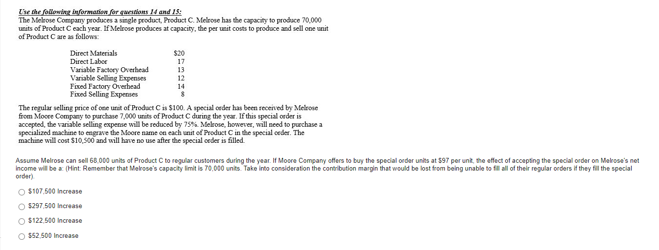 Solved Use the following information for questions 14 and 15 | Chegg.com