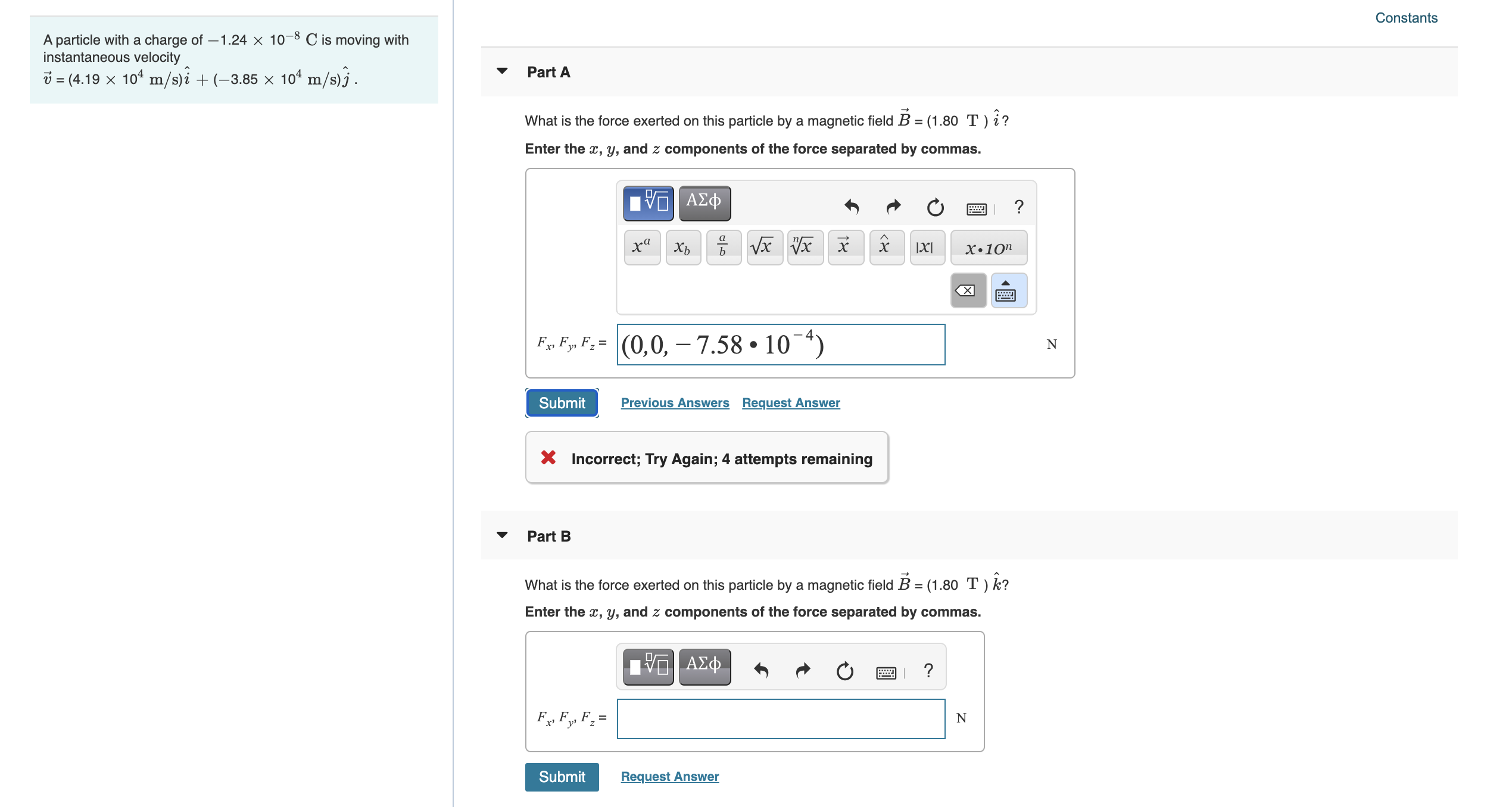 Solved Constants A particle with a charge of –1.24 x 10-8 C | Chegg.com