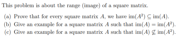 Solved This problem is about the range (image) of a square | Chegg.com