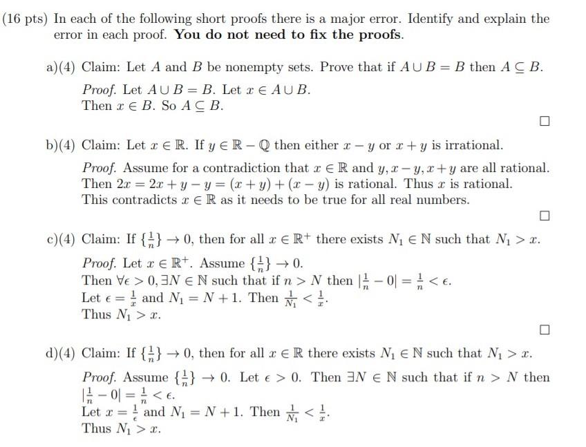 Solved (16 pts) In each of the following short proofs there | Chegg.com