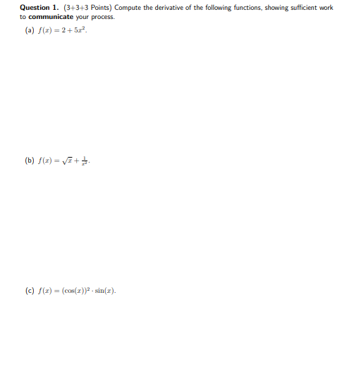 Solved Question 1. ( 3+3+3 ﻿Points) ﻿Compute the derivative | Chegg.com