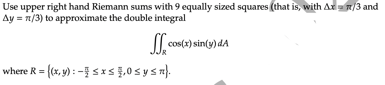 Solved Use upper right hand Riemann sums with 9 equally | Chegg.com