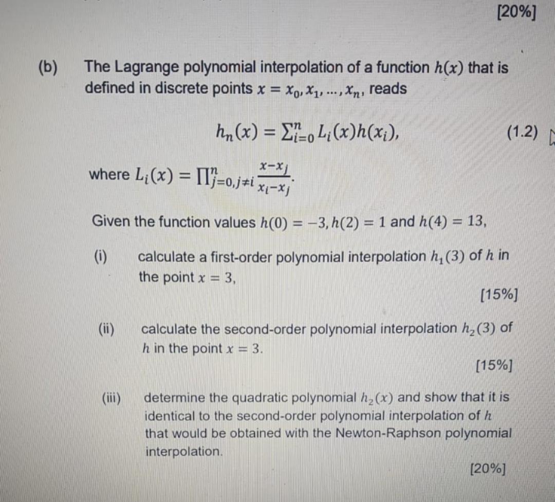 Solved [20%] (b) The Lagrange polynomial interpolation of a | Chegg.com