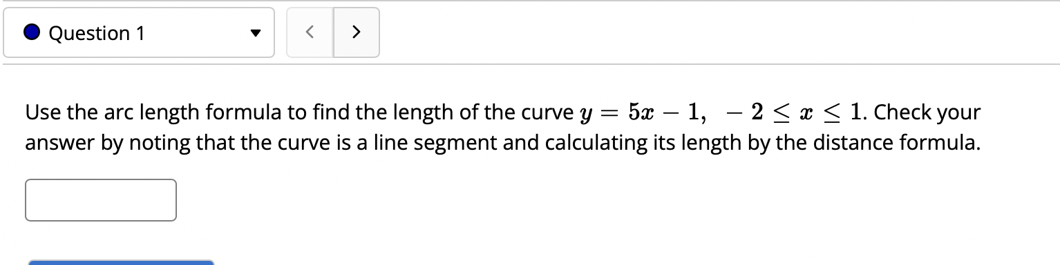 Solved Use the arc length formula to find the length of the | Chegg.com