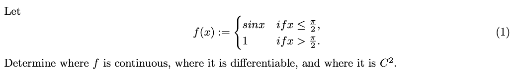 Solved Let f(x):={sinx1 if x≤2π if x>2π Determine where f is | Chegg.com