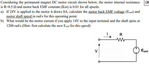 Solved (20 Considering the permanent magnet DC motor circuit | Chegg.com