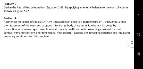 Solved Problem 3 Derive the heat diffusion equation | Chegg.com
