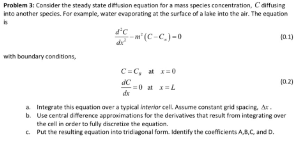 Problem 3: Consider the steady state diffusion | Chegg.com