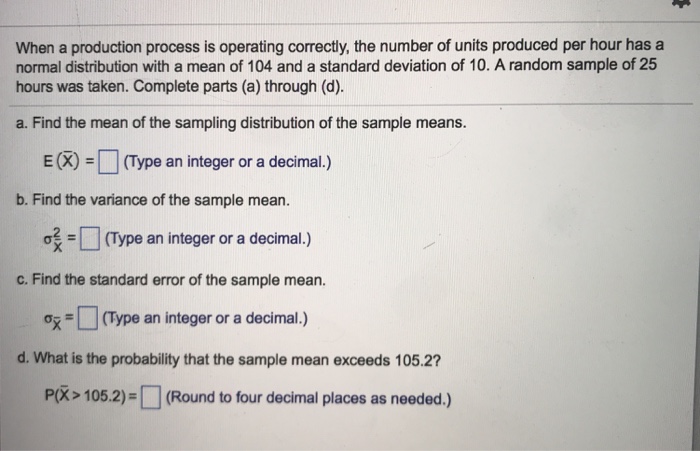 Solved When a production process is operating correctly, the | Chegg.com