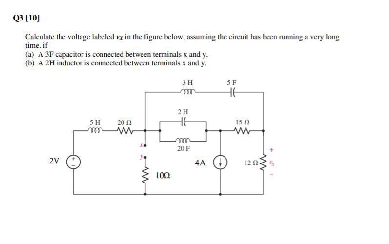 Solved Q3 [10] Calculate the voltage labeled vx in the | Chegg.com