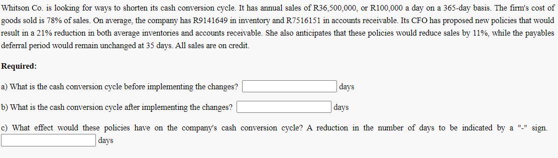 Solved Whitson Co. is looking for ways to shorten its cash | Chegg.com