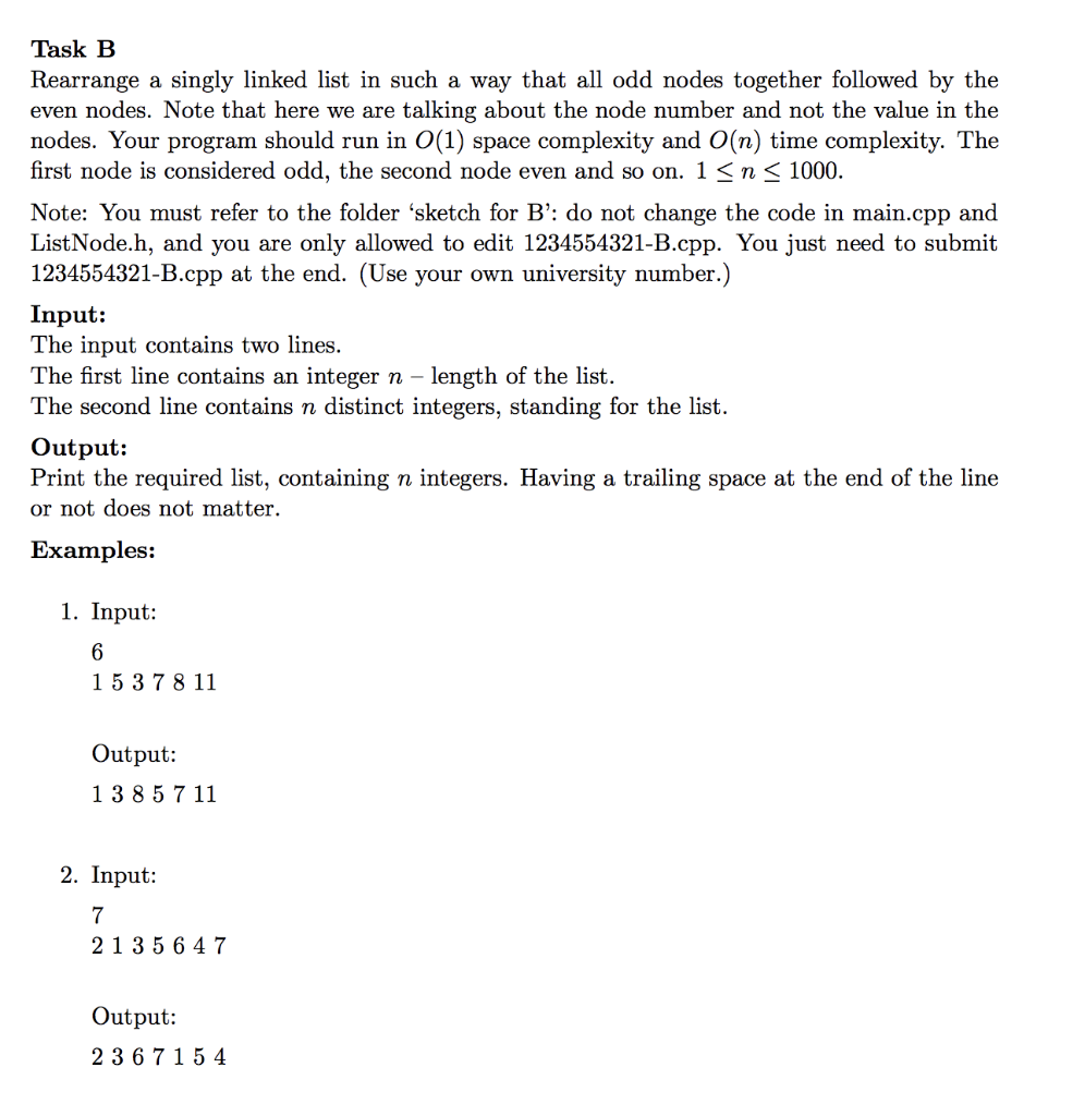 Solved Task B Rearrange a singly linked list in such a way | Chegg.com