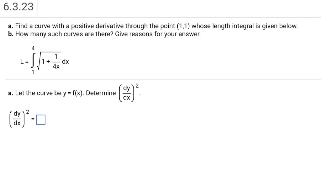 Solved 6.3.23 a. Find a curve with a positive derivative | Chegg.com